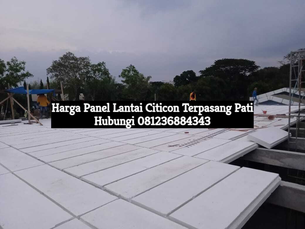 Harga Panel Lantai Citicon Terpasang di Pati – JUAL PANEL LANTAI SEMARANG