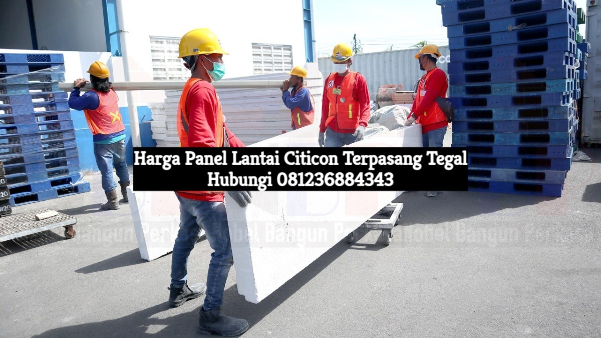 Harga Panel Lantai Citicon Terpasang di Tegal – JUAL PANEL LANTAI SEMARANG